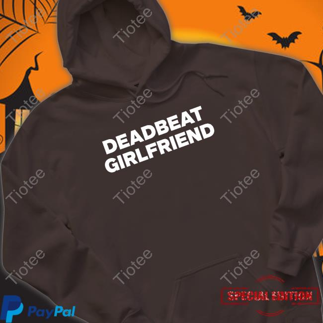 Deadbeat Girlfriend Tee - Tiotee