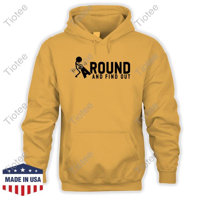 Official Fuck Around And Find Out Tee Shirt - Tiotee
