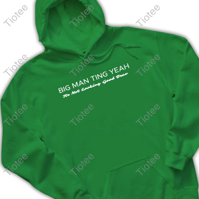 Official Castillo Big Man Ting Yeah Its Not Looking Good Brav Tee Shirt ...