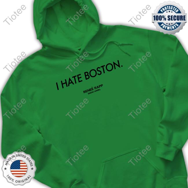 Renee Rapp I Hate Boston Tee - Tiotee