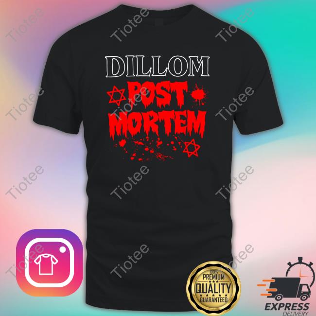 Dillom Post Mortem Shirts - Tiotee