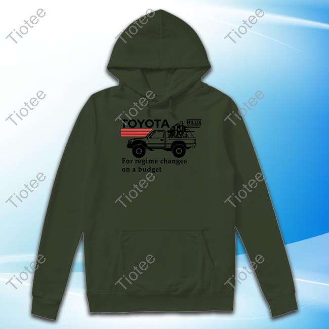 Official Shitheadsteve Merch Toyota Hilux For Regime Changes On A ...