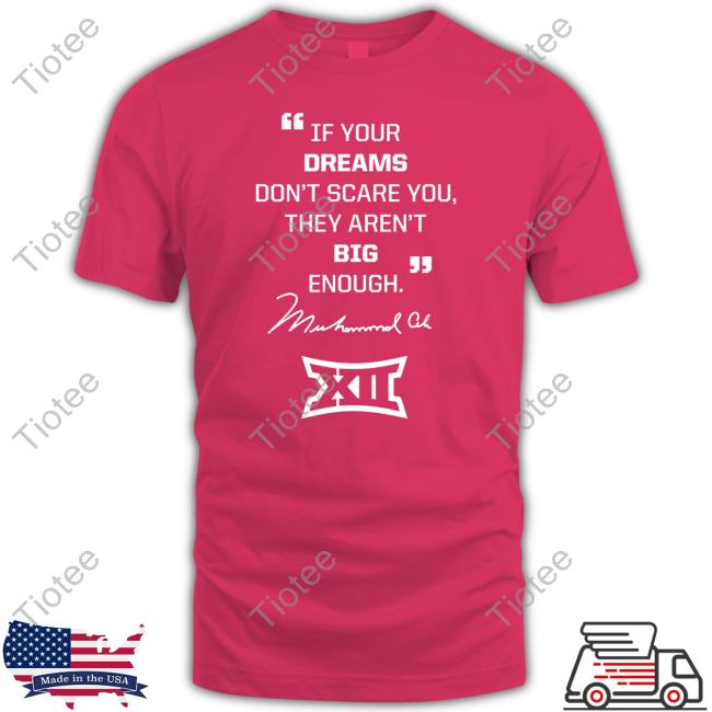 Official Muhammad Ali If Your Dreams Don't Scare You, They Aren't Big ...