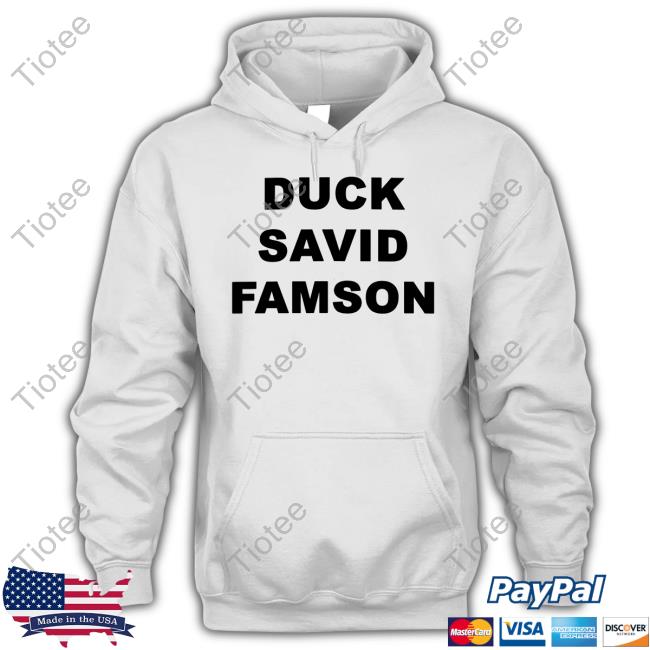 Duck Savid Famson Shirt - Tiotee