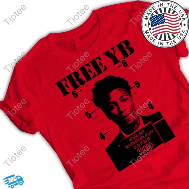 Official Never Broken Again Free YB - Sinatra - Tees - Tiotee